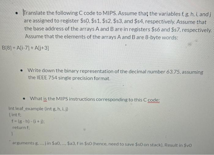 Solved - Iranslate the following C code to MIPS. Assume that | Chegg.com