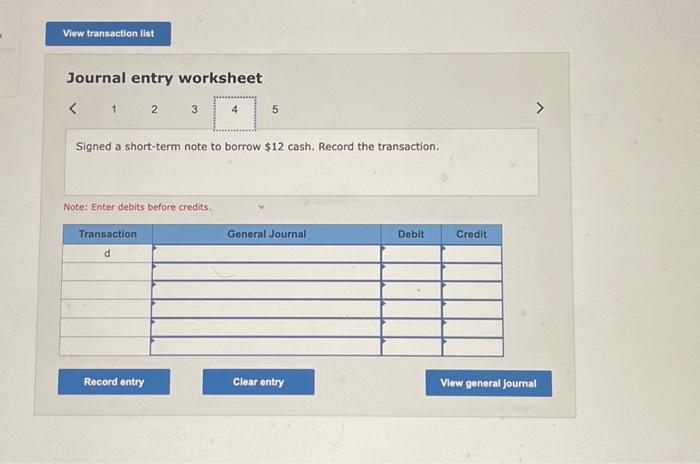 Solved Journal entry worksheet Signed a short-term note to | Chegg.com