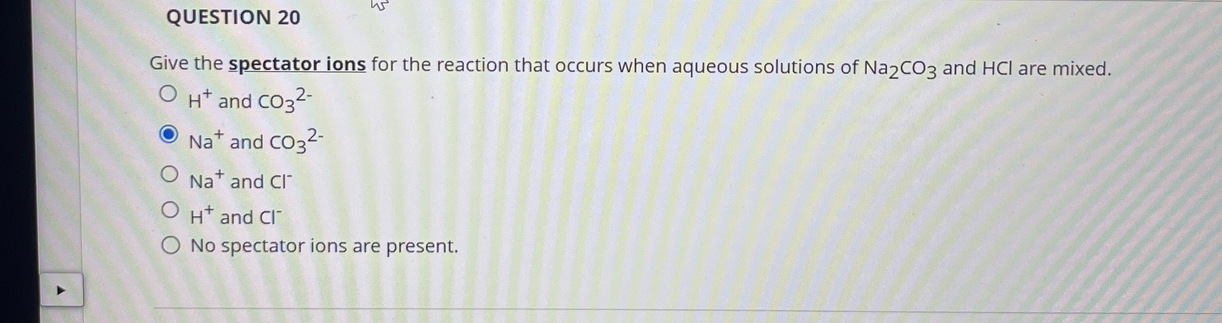 Solved QUESTION 20Give the spectator ions for the reaction | Chegg.com