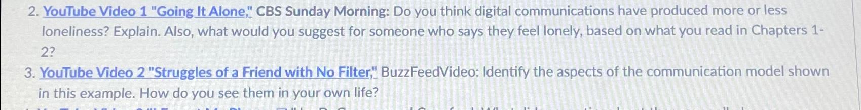 Solved YouTube Video 2 ﻿"Struggles of a Friend with No | Chegg.com