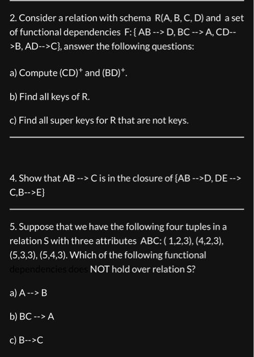 Solved 2. Consider a relation with schema R(A,B,C,D) and a | Chegg.com