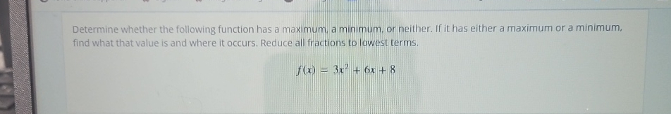 Solved Determine whether the following function has a | Chegg.com