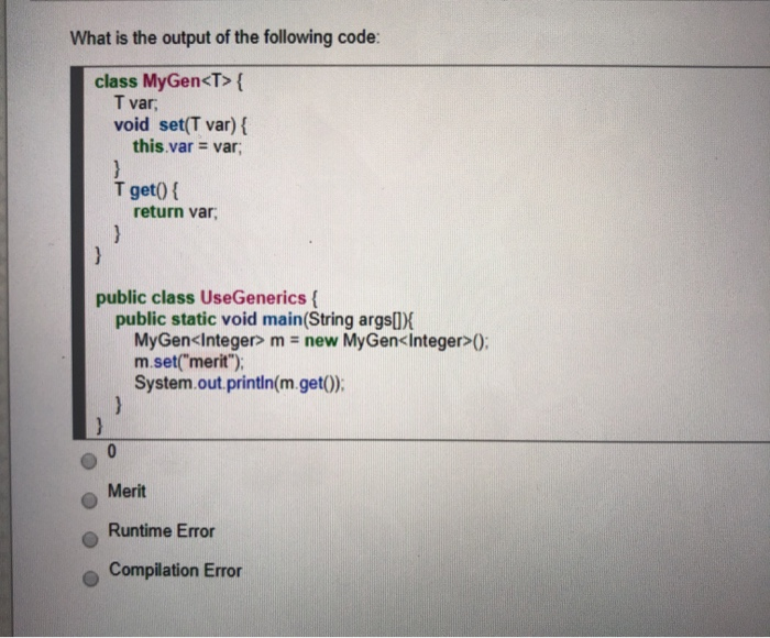 Solved What is the output of the following code: class MyGen | Chegg.com