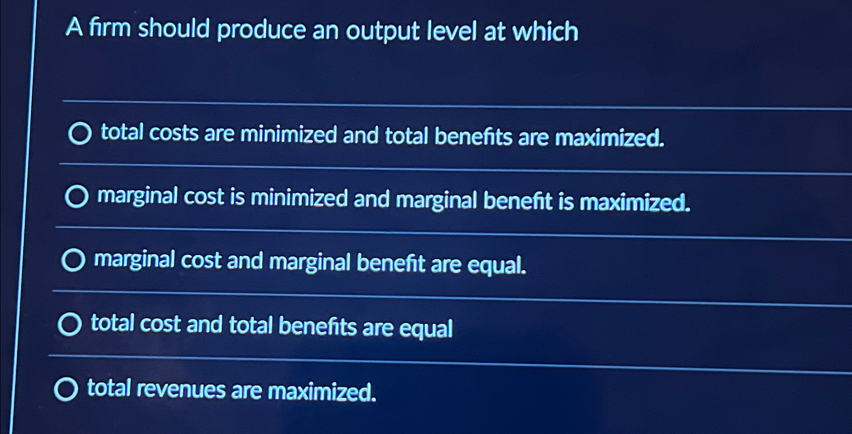 Solved A firm should produce an output level at whichtotal | Chegg.com