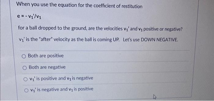 Solved The coefficient of restitution "e" is a measure of | Chegg.com