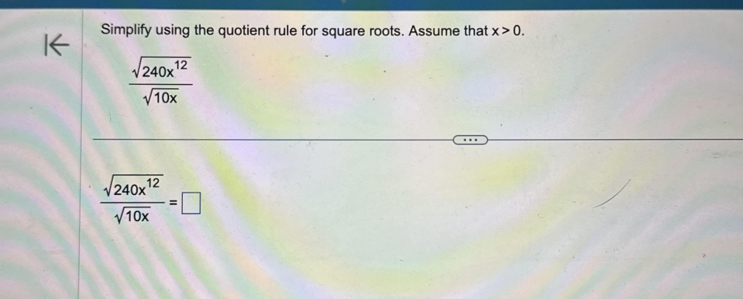 Solved How to solve Simplify using the quotient rule for | Chegg.com