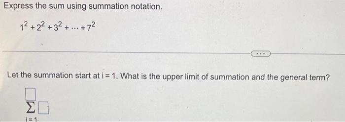 Solved Express the sum using summation notation. | Chegg.com
