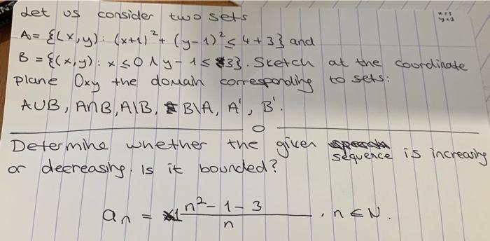 Solved Let us consider two sets A={(x,y):(x+1)2+(y−1)2⩽4+3} | Chegg.com