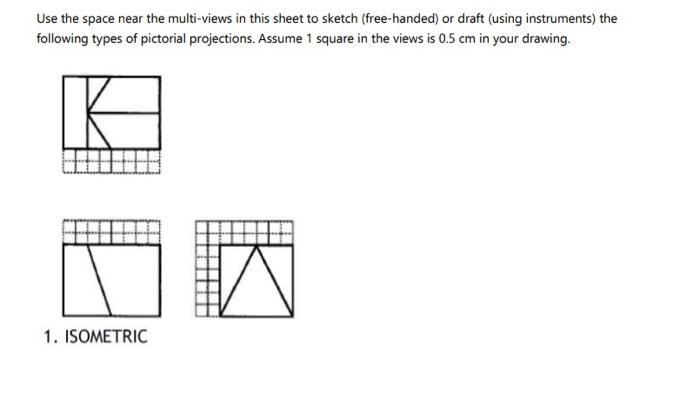 Solved Use the space near the multi-views in this sheet to | Chegg.com