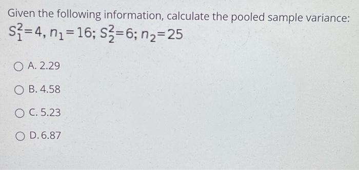 Solved Given the following information, calculate the pooled | Chegg.com