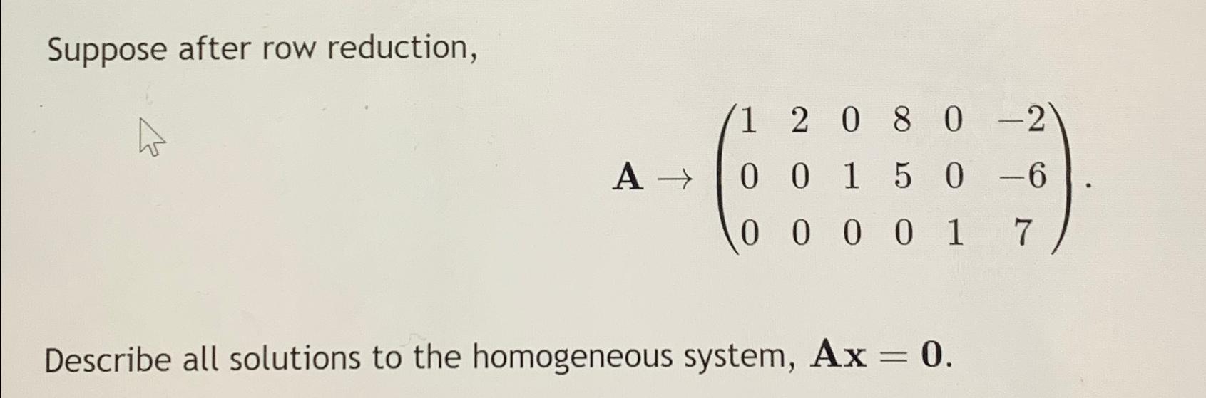 Solved Suppose after row | Chegg.com