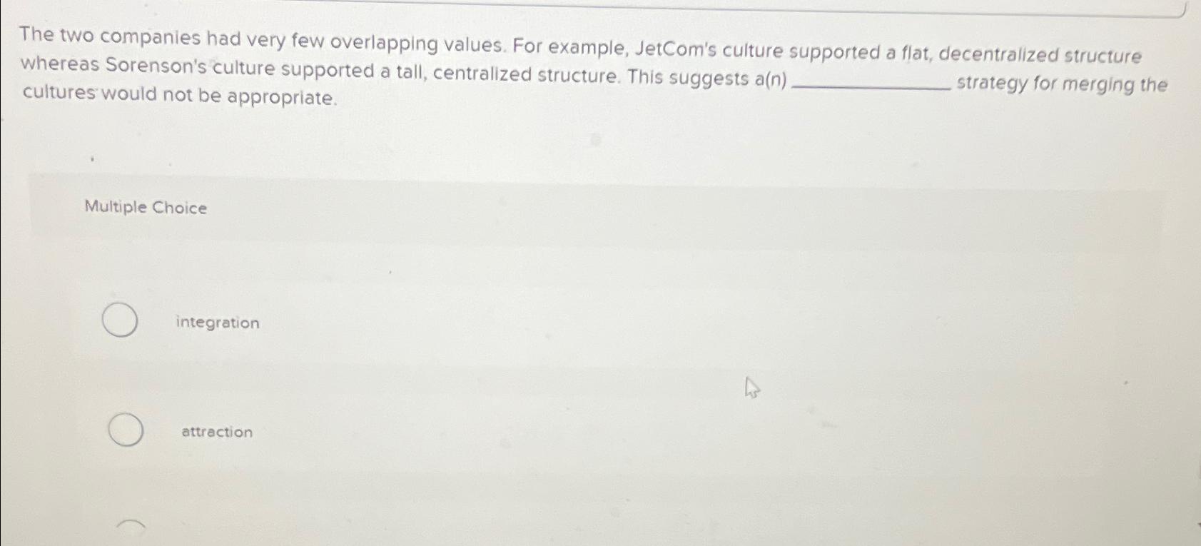 Solved The two companies had very few overlapping values. | Chegg.com