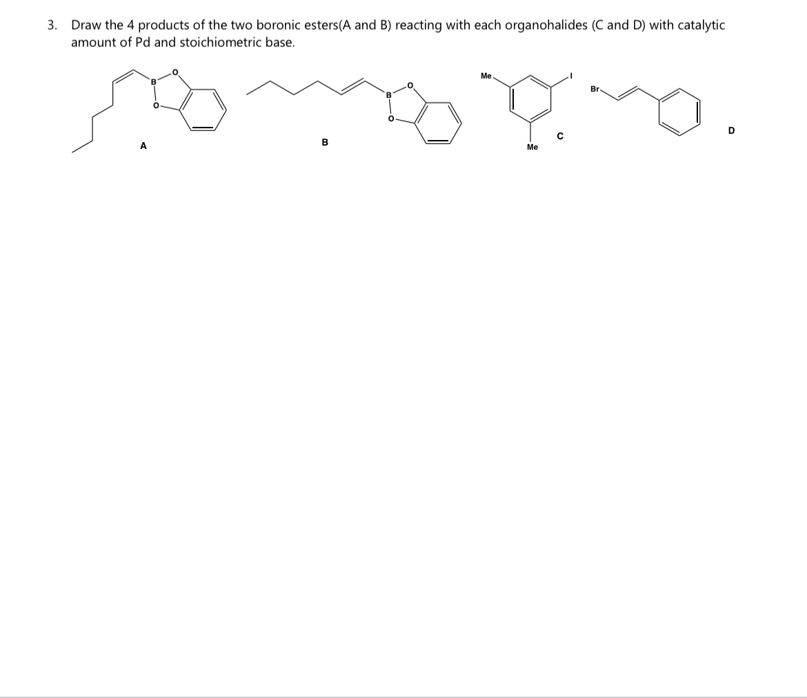 Solved Draw the 4 ﻿products of the two boronic esters( ﻿A | Chegg.com