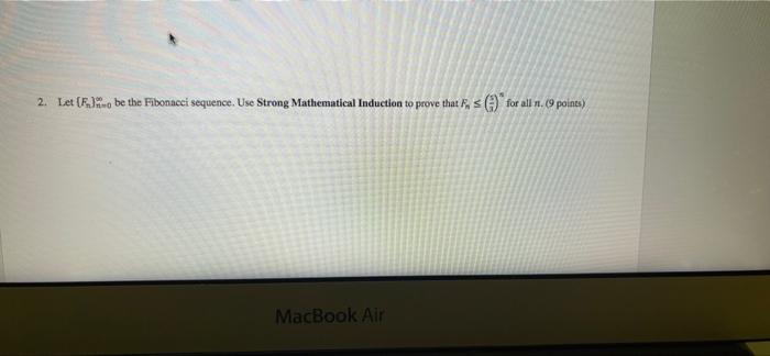 Solved 2. Let me be the Fibonacci sequence. Use Strong | Chegg.com