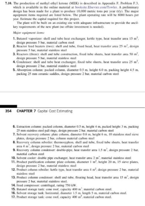 7.10. The production of methyl ethyl ketone (MEK) is | Chegg.com