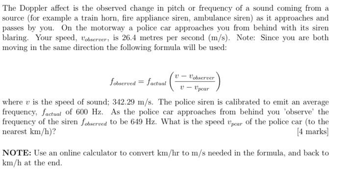 Solved The Doppler affect is the observed change in pitch or | Chegg.com