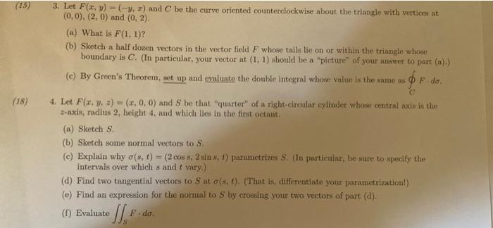Solved 3. Let F(x,y)=(−y,x) and C be the curve oriented | Chegg.com