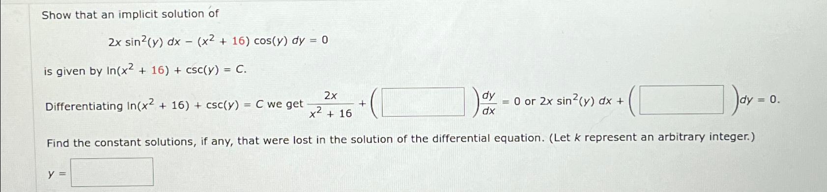 Solved Show that an implicit solution | Chegg.com