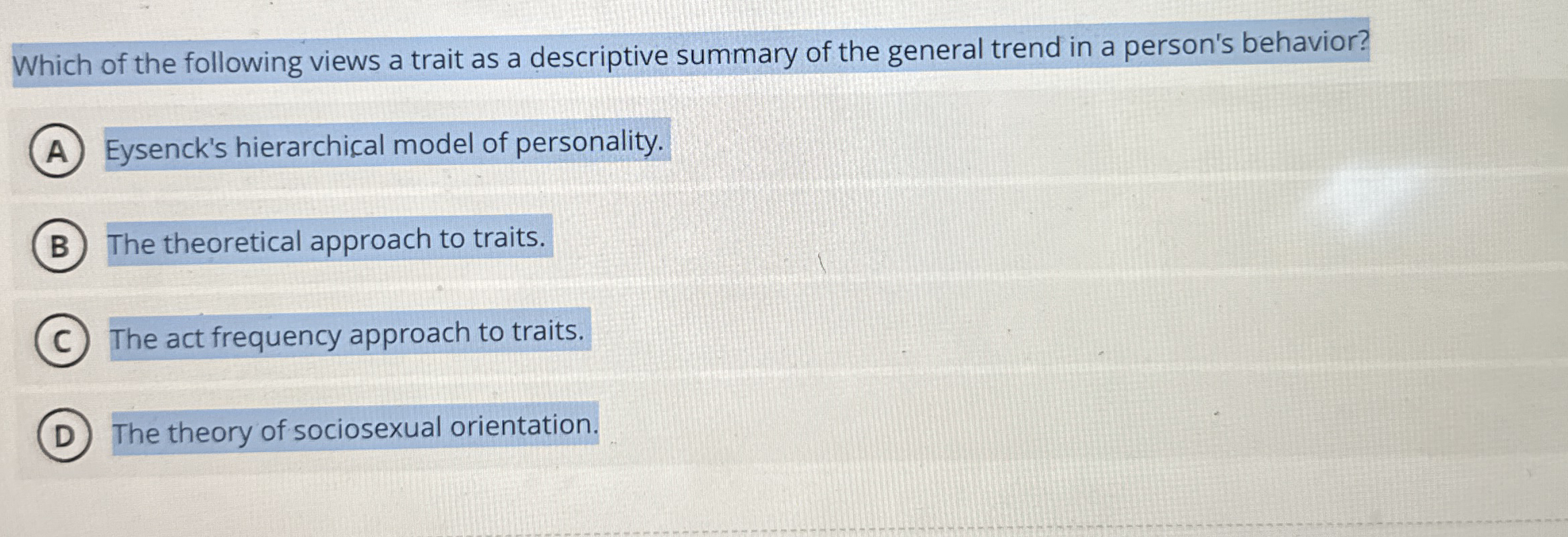 Solved Which of the following views a trait as a descriptive | Chegg.com