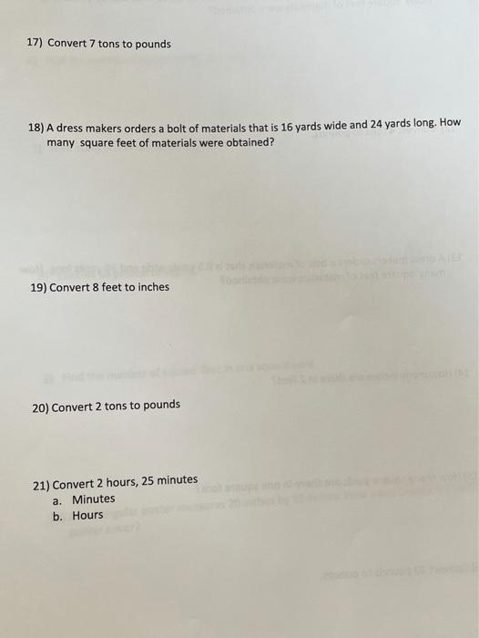 Solved 17) Convert 7 tons to pounds 18) A dress makers | Chegg.com