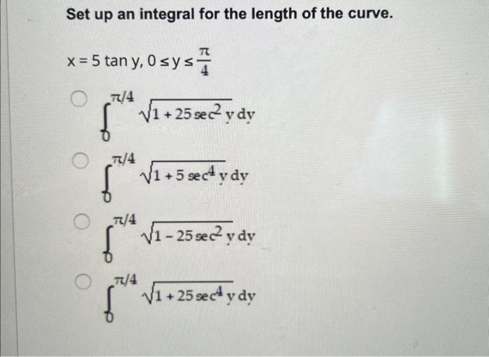 Solved Set up an integral for the length of the curve. | Chegg.com