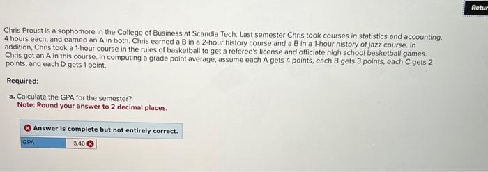 Solved Chris Proust is a sophomore in the College of | Chegg.com