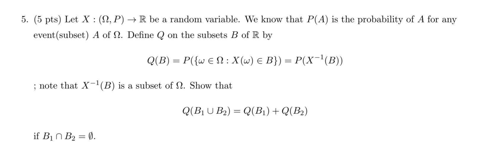 Solved 5 ﻿pts ﻿let XΩp→r ﻿be A Random Variable We 2768