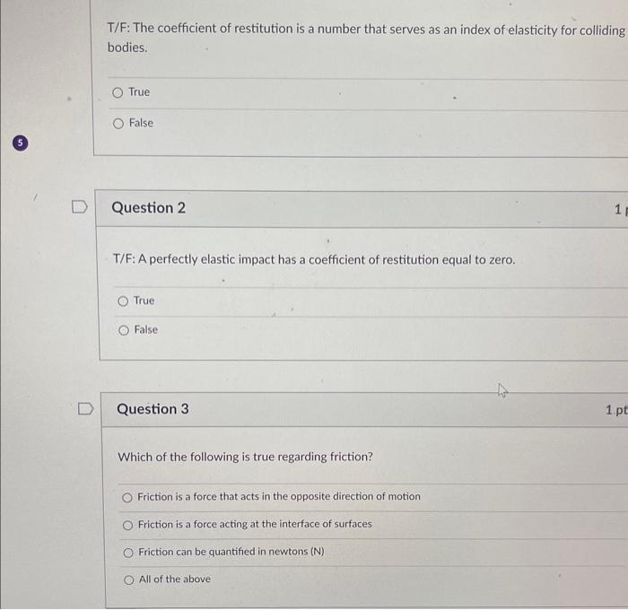 Solved T/F: The coefficient of restitution is a number that | Chegg.com