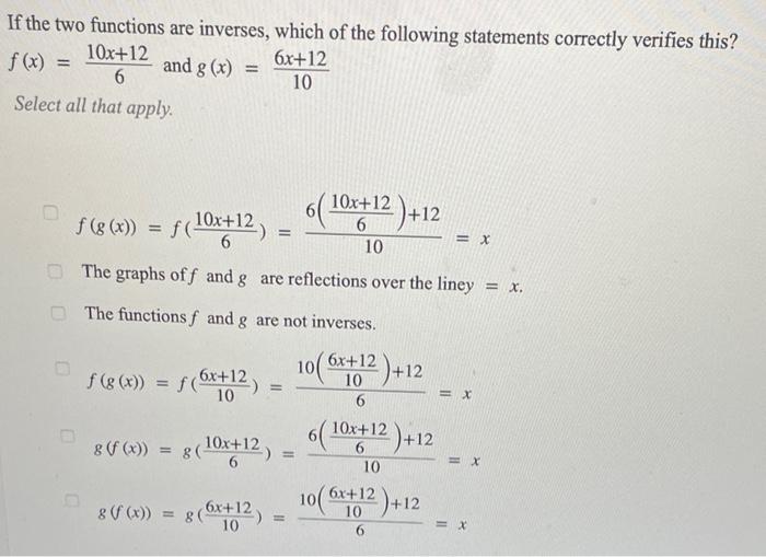 Solved If the two functions are inverses, which of the | Chegg.com