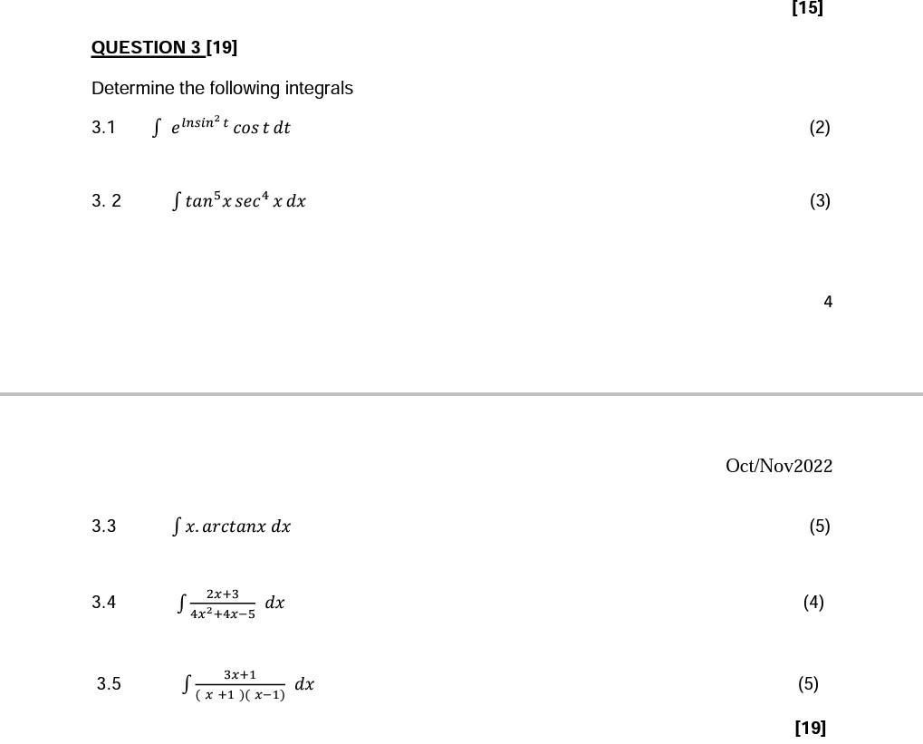 Solved QUESTION 3 [19] Determine the following integrals | Chegg.com