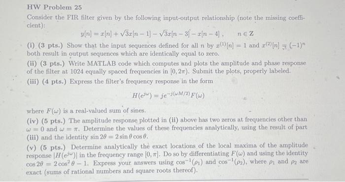 Solved HW Problem 25 Consider the FIR filter given by the | Chegg.com
