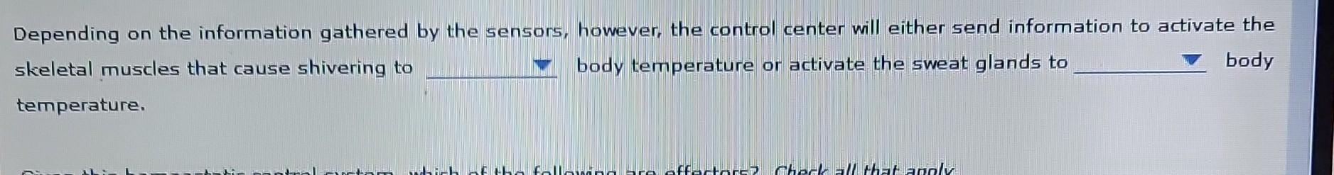 Depending on the information gathered by the sensors, | Chegg.com