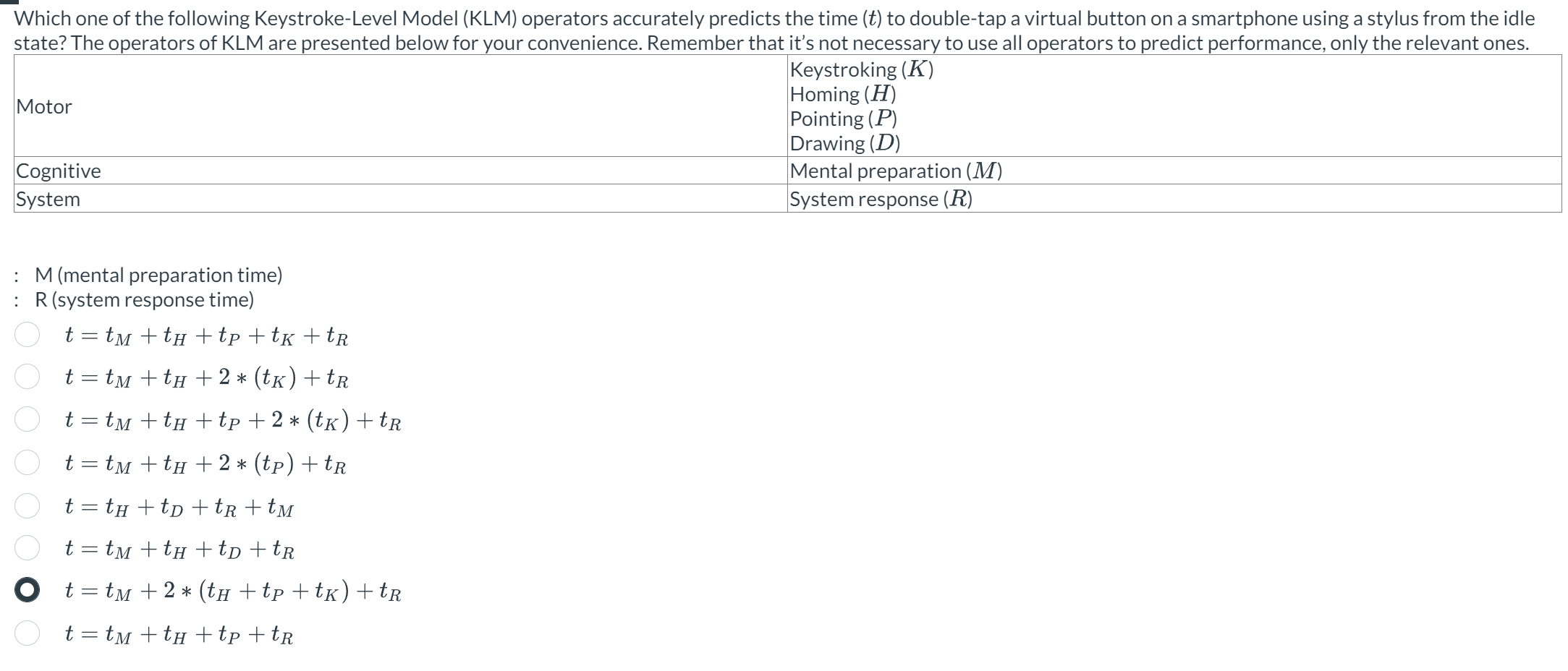 Solved Which one of the following Keystroke-Level Model | Chegg.com