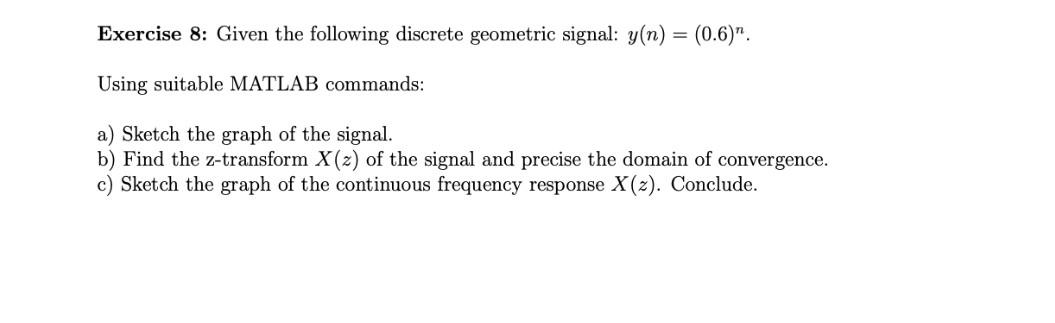 Solved Exercise 8: Given the following discrete geometric | Chegg.com