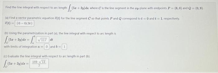 Solved Find the line integral with respect to arc length | Chegg.com