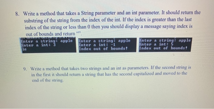 Solved 8. Write a method that takes a String parameter and | Chegg.com