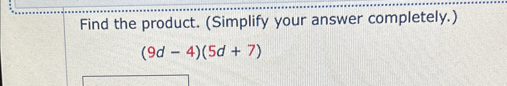 Solved Find the product. (Simplify your answer | Chegg.com