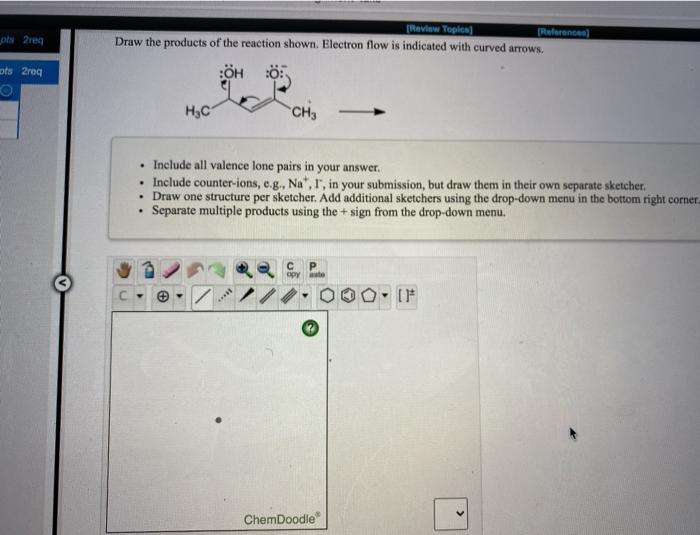 Solved [Review Toples Reference Draw the products of the | Chegg.com
