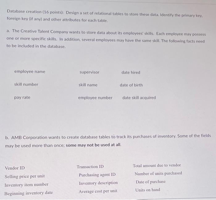 Database creation ( 16 points): Design a set of | Chegg.com