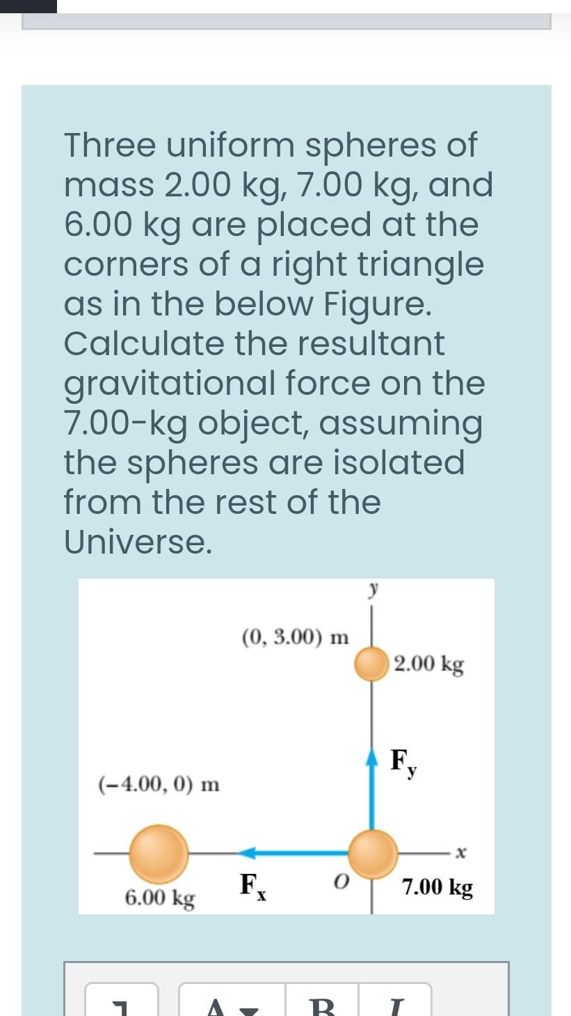 Solved Three uniform spheres of mass 2.00 kg, 7.00 kg, and | Chegg.com
