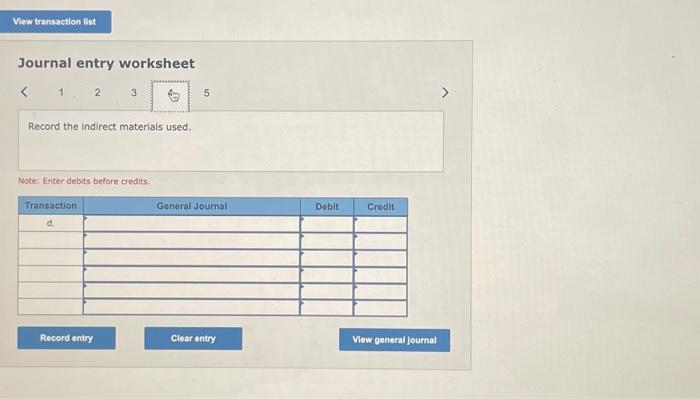 Solved Journal entry worksheet Record the indirect materials | Chegg.com