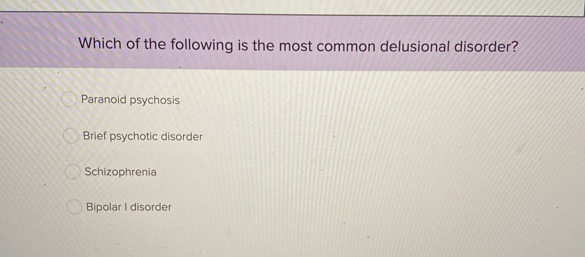 Solved Which of the following is the most common delusional | Chegg.com