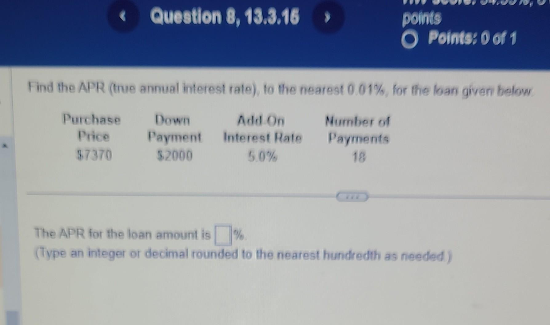 Solved Find the APR (true annual interest rate), to the | Chegg.com