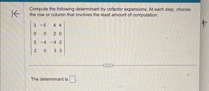 Solved Compute the following determinant by cofactor | Chegg.com