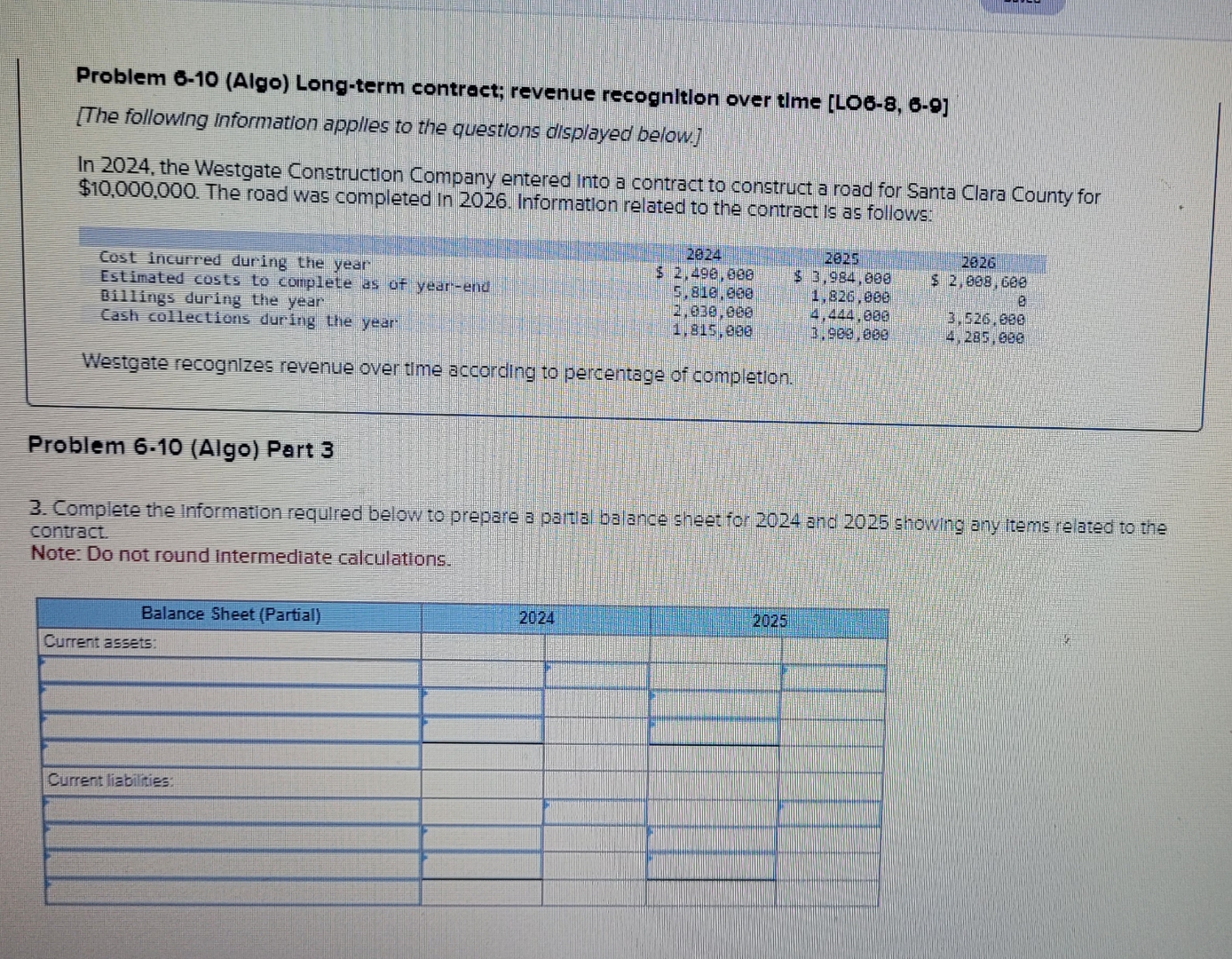 Solved Problem 6-10 (Algo) ﻿Long-term contract; revenue | Chegg.com