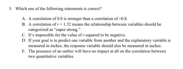 Solved 3. Which one of the following statements is correct? | Chegg.com