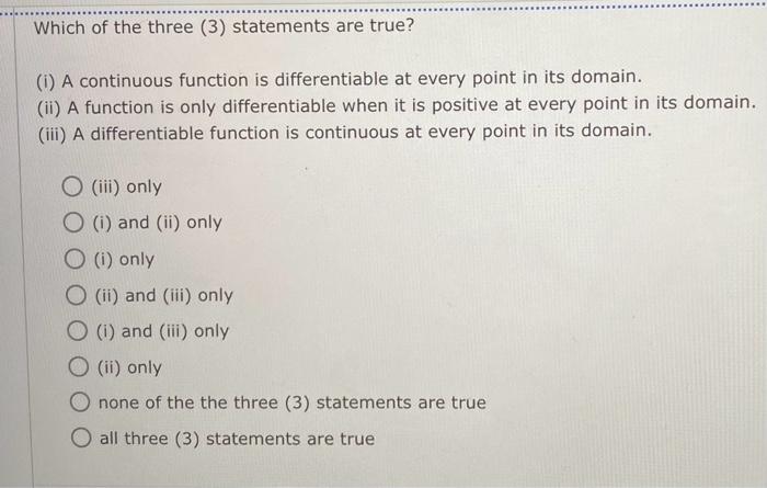 Solved (i) A continuous function is differentiable at every | Chegg.com