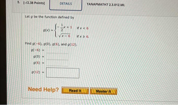 Solved Let g be the function defined by g(x)={−21x+1x−6 if | Chegg.com