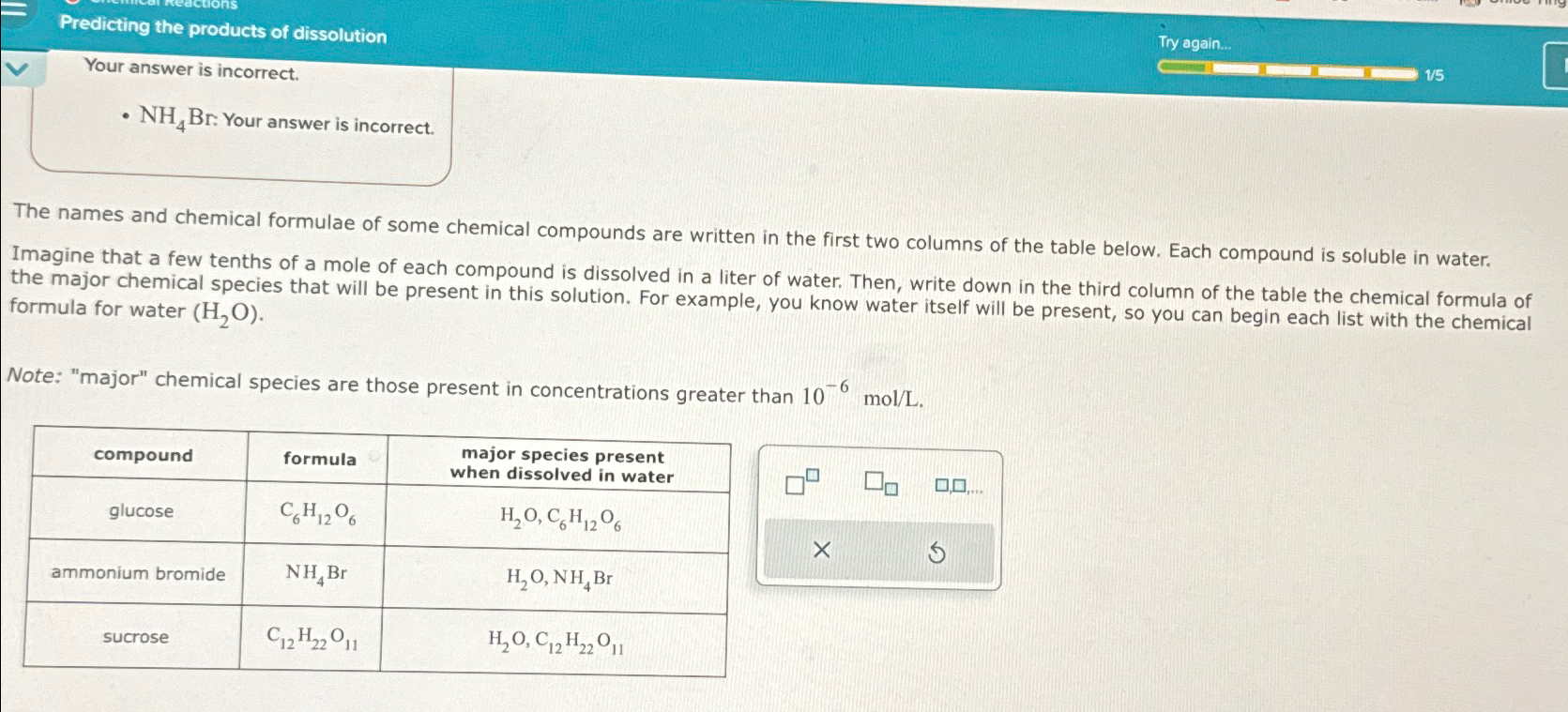 Solved Predicting the products of dissolutionYour answer is | Chegg.com