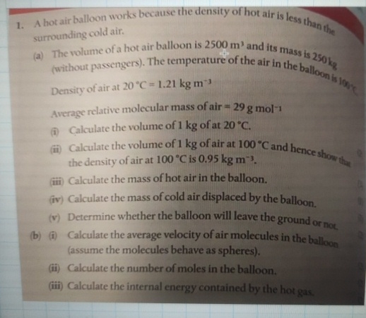 Solved A hot air balloon works because the density of hot | Chegg.com